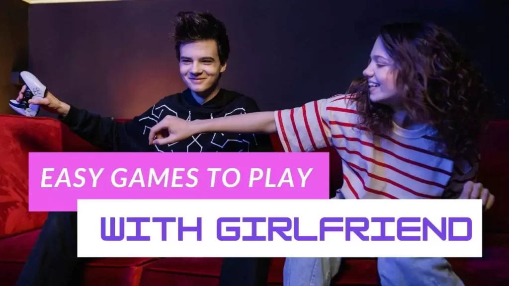 10 Easy Video Games To Play With Girlfriend For PC